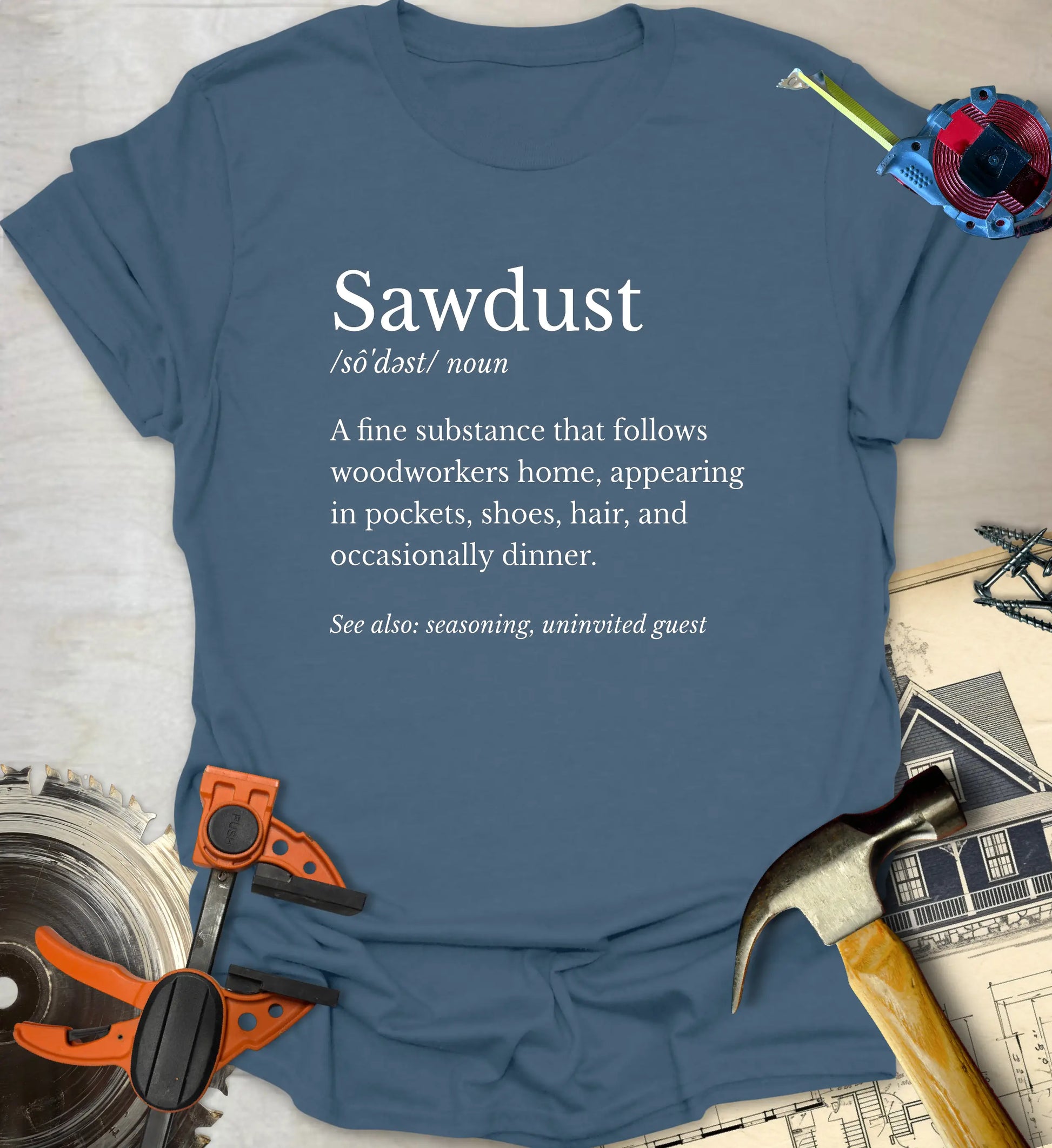 Sawdust Definition T-Shirt – Sawdust Style